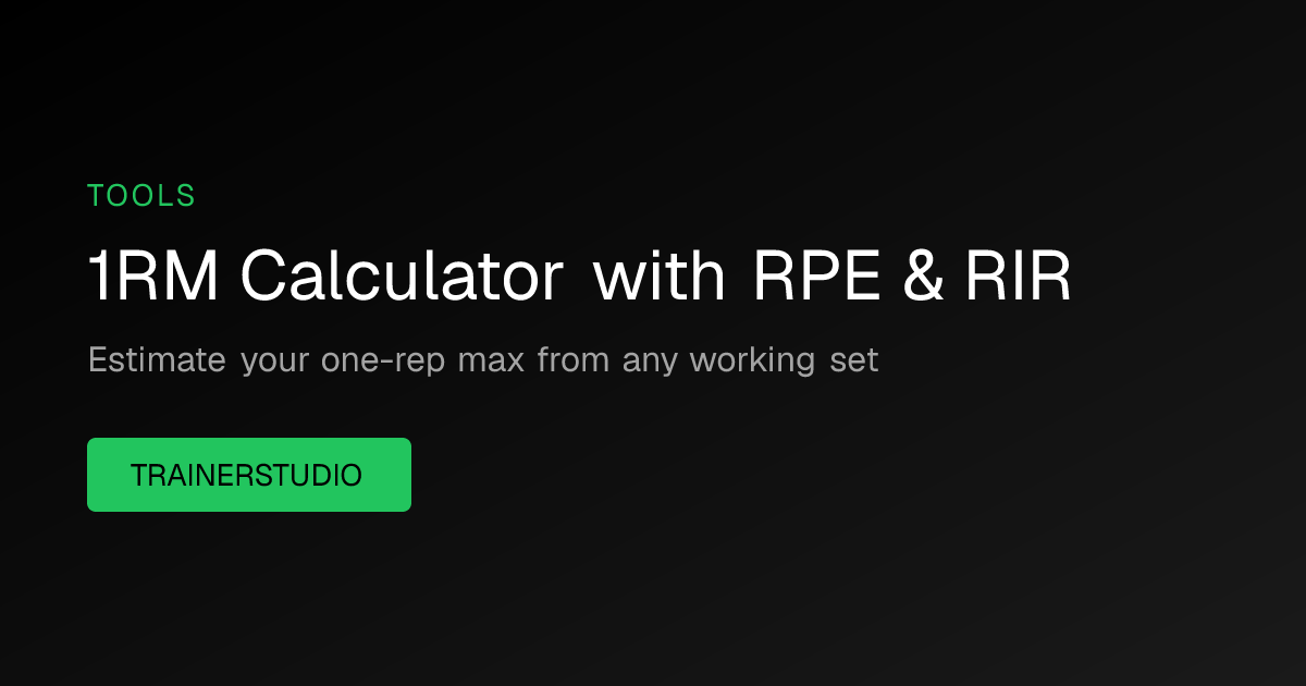 1RM Calculator with RPE and RIR (Free 2026)